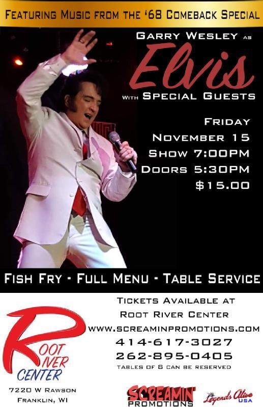 Garry Wesley as Elvis